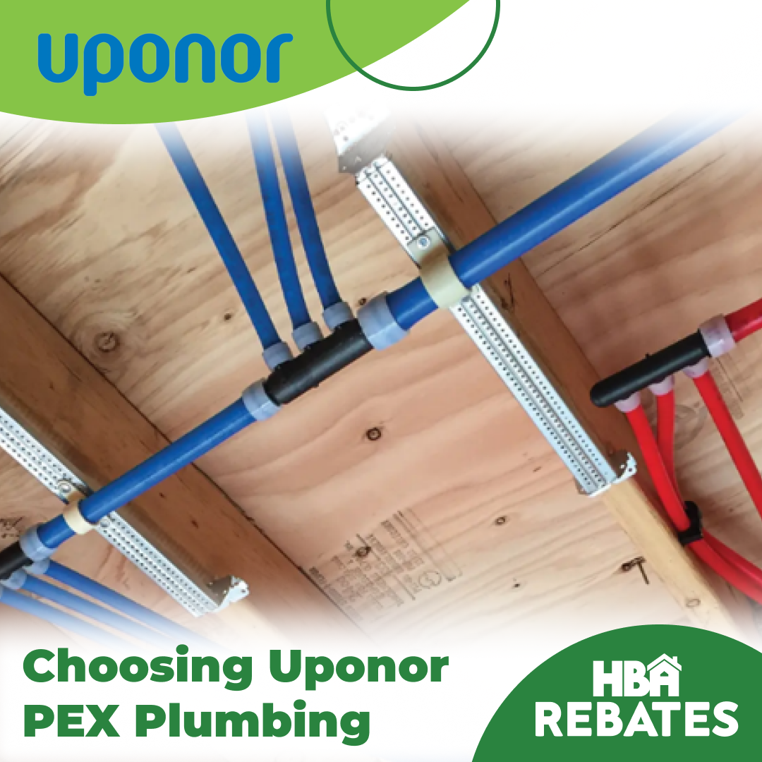 Advantages of Choosing Uponor PEX Plumbing - HBA Rebates Unveiling the ...